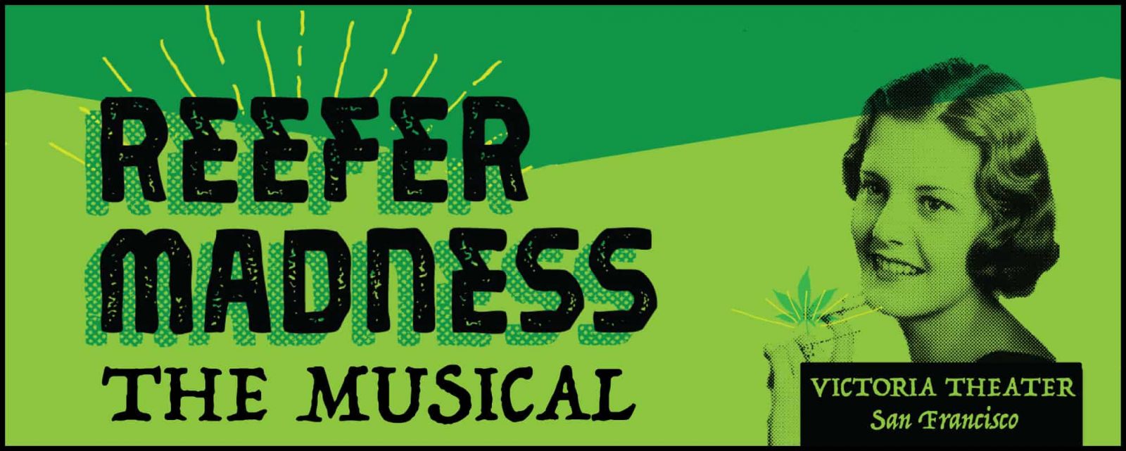 Reefer Madness: The Musical - CrawlSF
