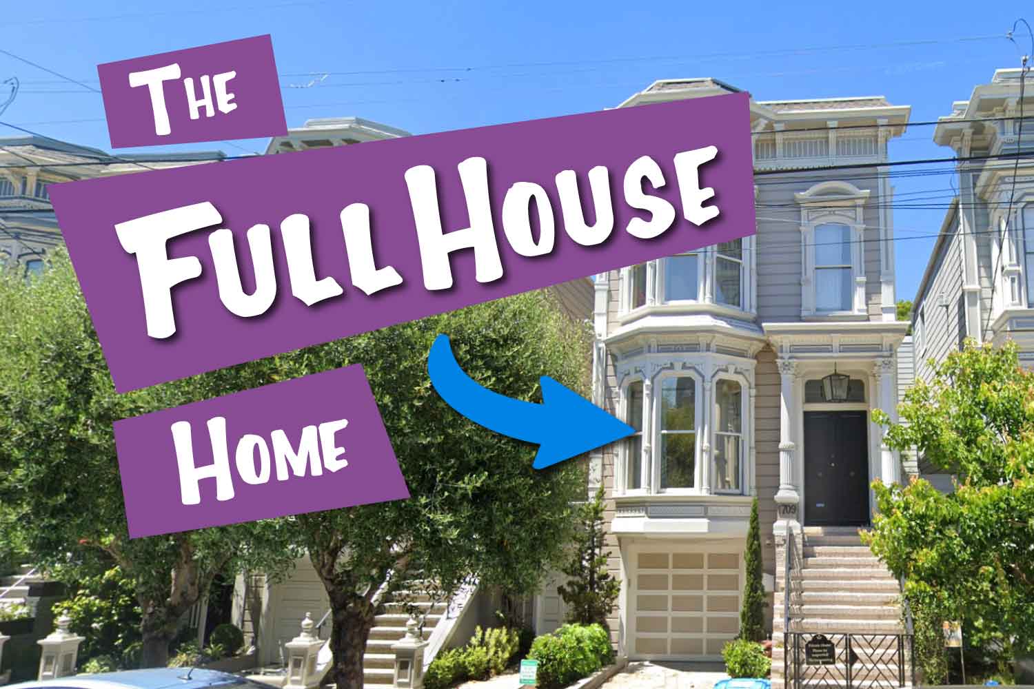 Things to do in San Francisco: The Full House Home - CrawlSF